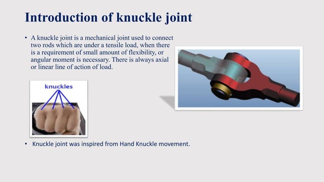 Selection of manufacturing methods for knuckle joint | PPTX | Physics ...