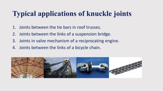 Selection of manufacturing methods for knuckle joint | PPTX | Physics ...
