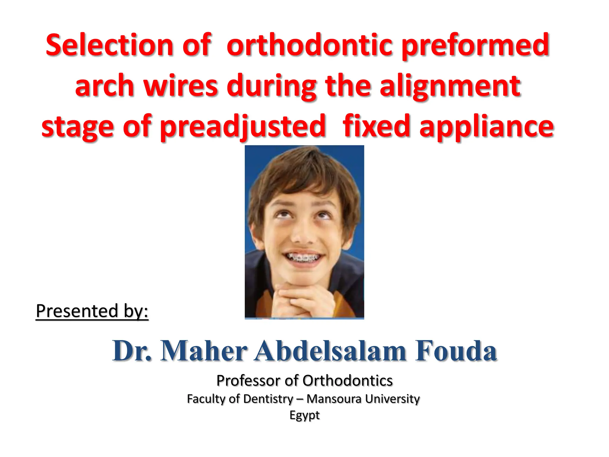 selection of preformed arch wires during the alignment stage of ...