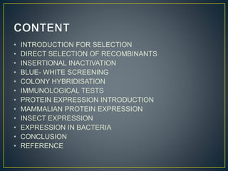 Selection & Screening of Recombinant cells & expression of recombinant ...