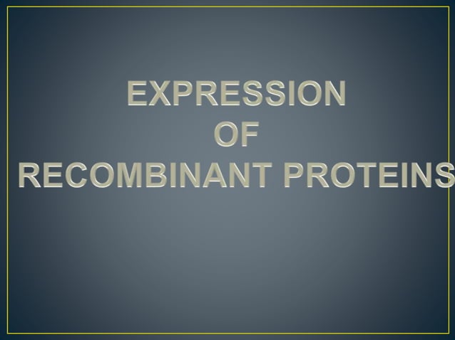 Selection & Screening of Recombinant cells & expression of recombinant (2) (1) | PPTX