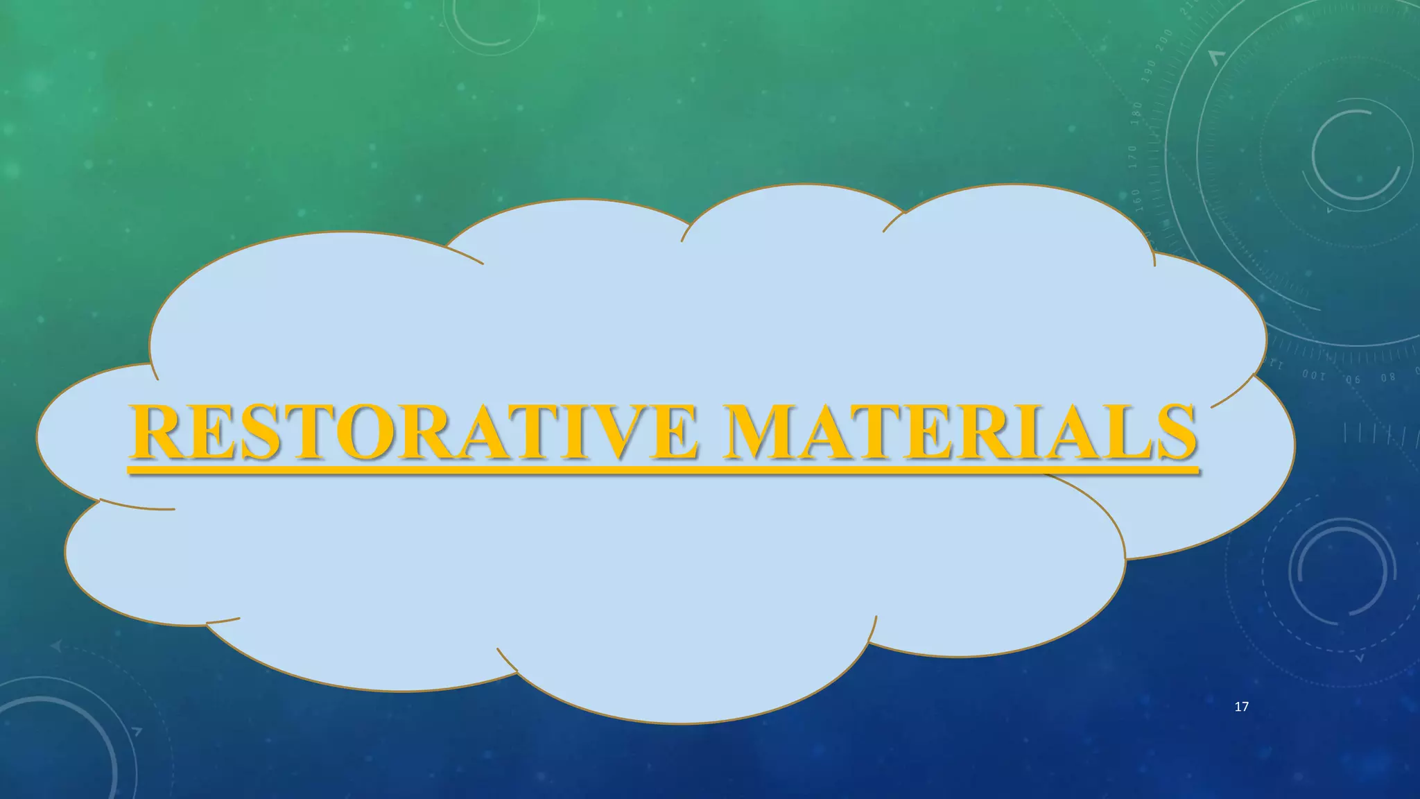 Selection of restorative materials | PPTX