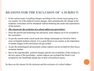 SELECTION OF SUBJECT MATTER OF THE CURRICULUM AND REASONS FOR THE ...