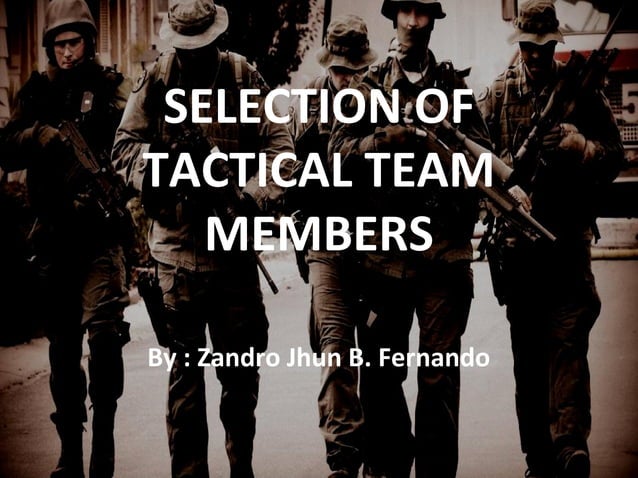Selection of tactical team members | PPT