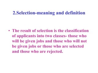 selection,placement and induction, ICFAI 24.pptx
