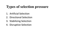 Selection pressure and its types.pptx PBG | PPTX