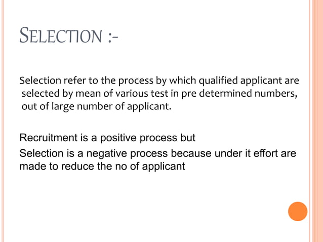 SELECTION PROCESS | PPT