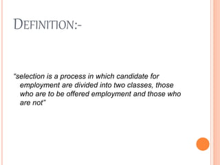 SELECTION PROCESS | PPT