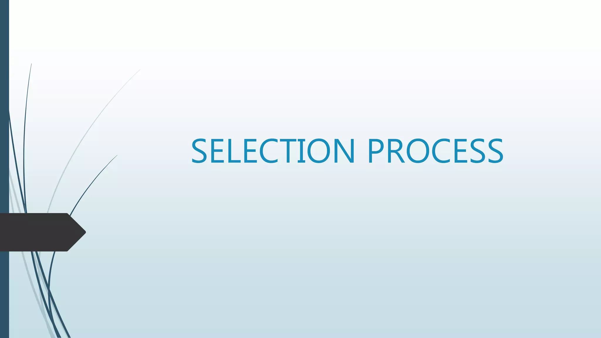 Selection process | PPT | Free Download