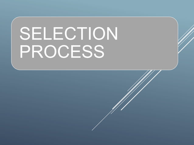 Selection Process ppt.pptx