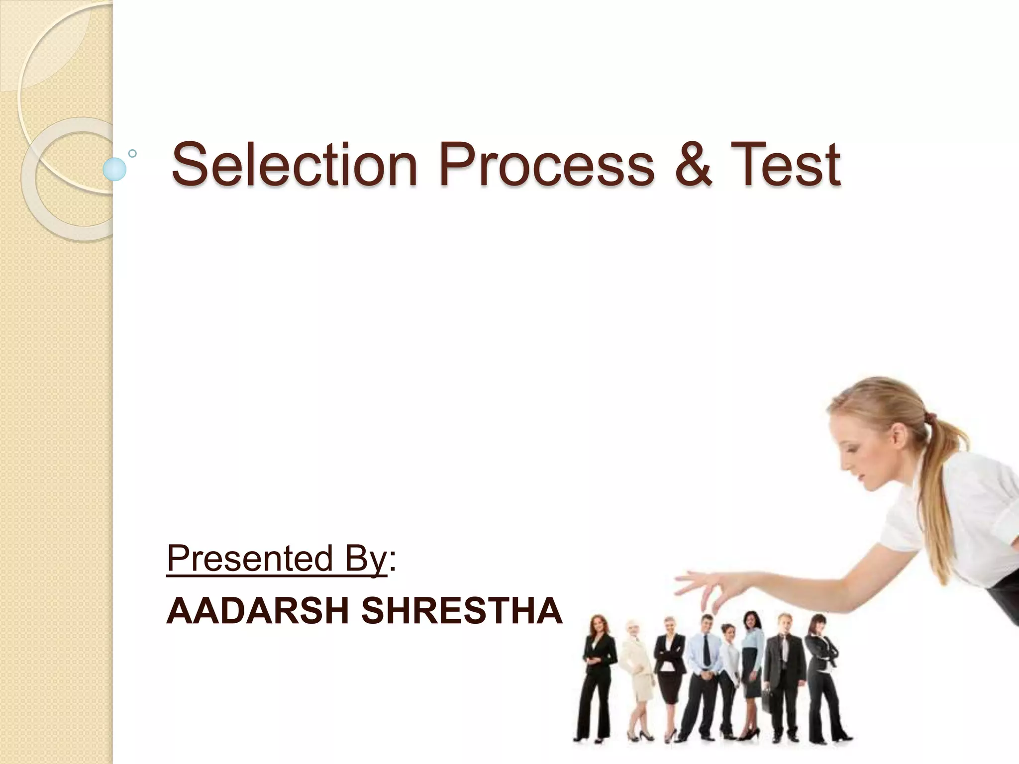 Selection Process & Test | PPTX | Careers