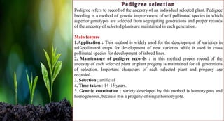 Selection: pure line, mass and pedigree breeding methods for self ...
