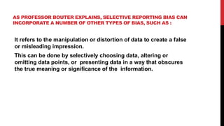 Selection Reporting & Misrepresentation .Dr.Anjali Upadhye.pptx