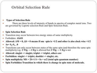 Selection rules for soectroscopic transitions | PPTX