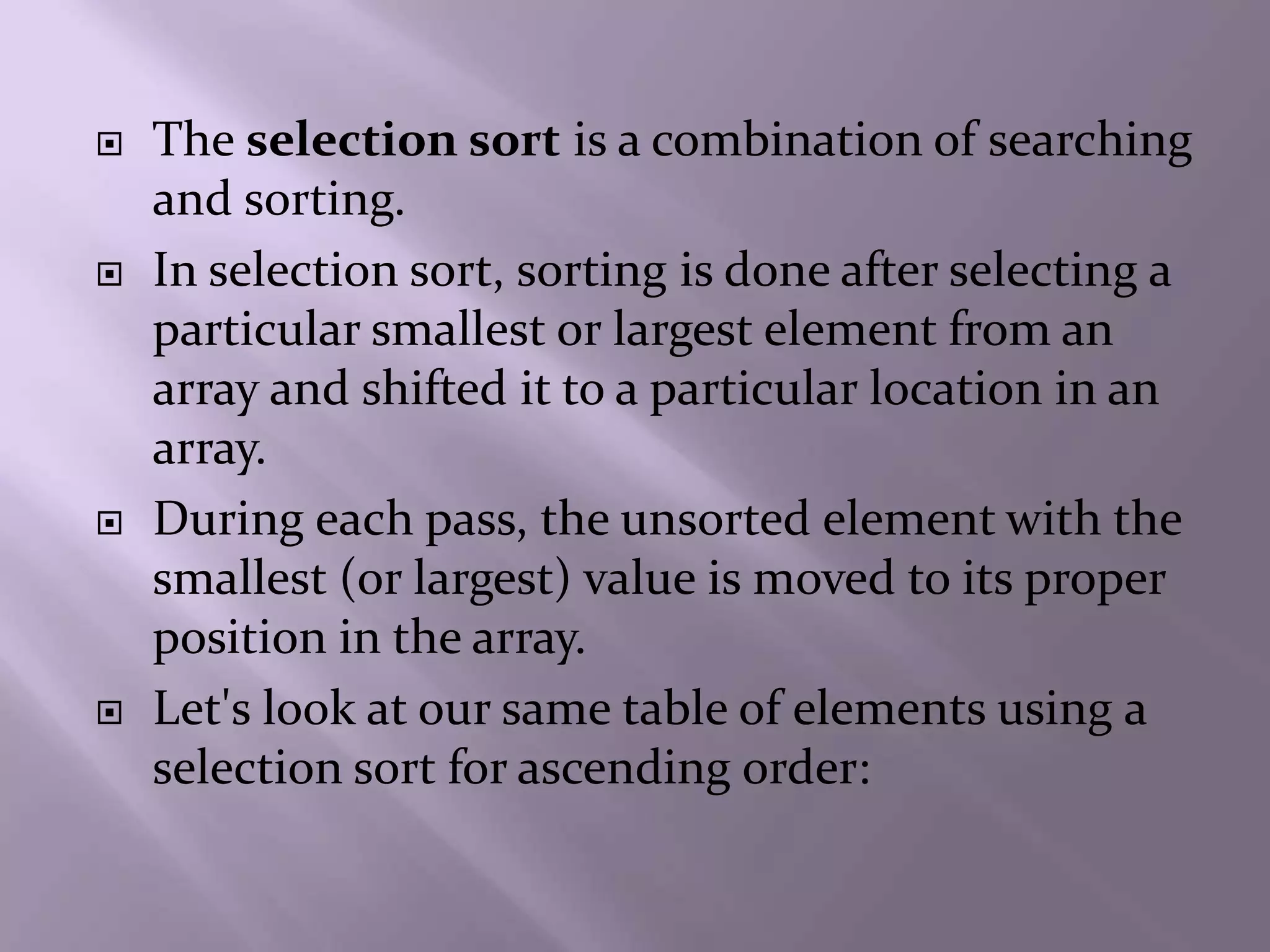Selection sort | PPTX | Programming Languages | Computing