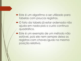 Metodo de Ordenação Selection sort | PPTX