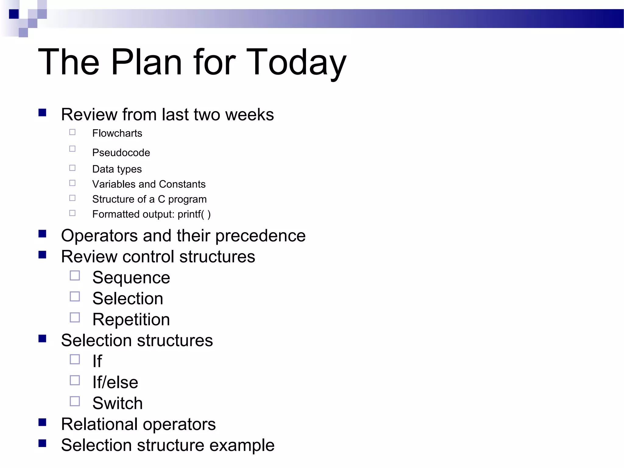 The Three Basic Selection Structures In C Programming Concepts Ppt