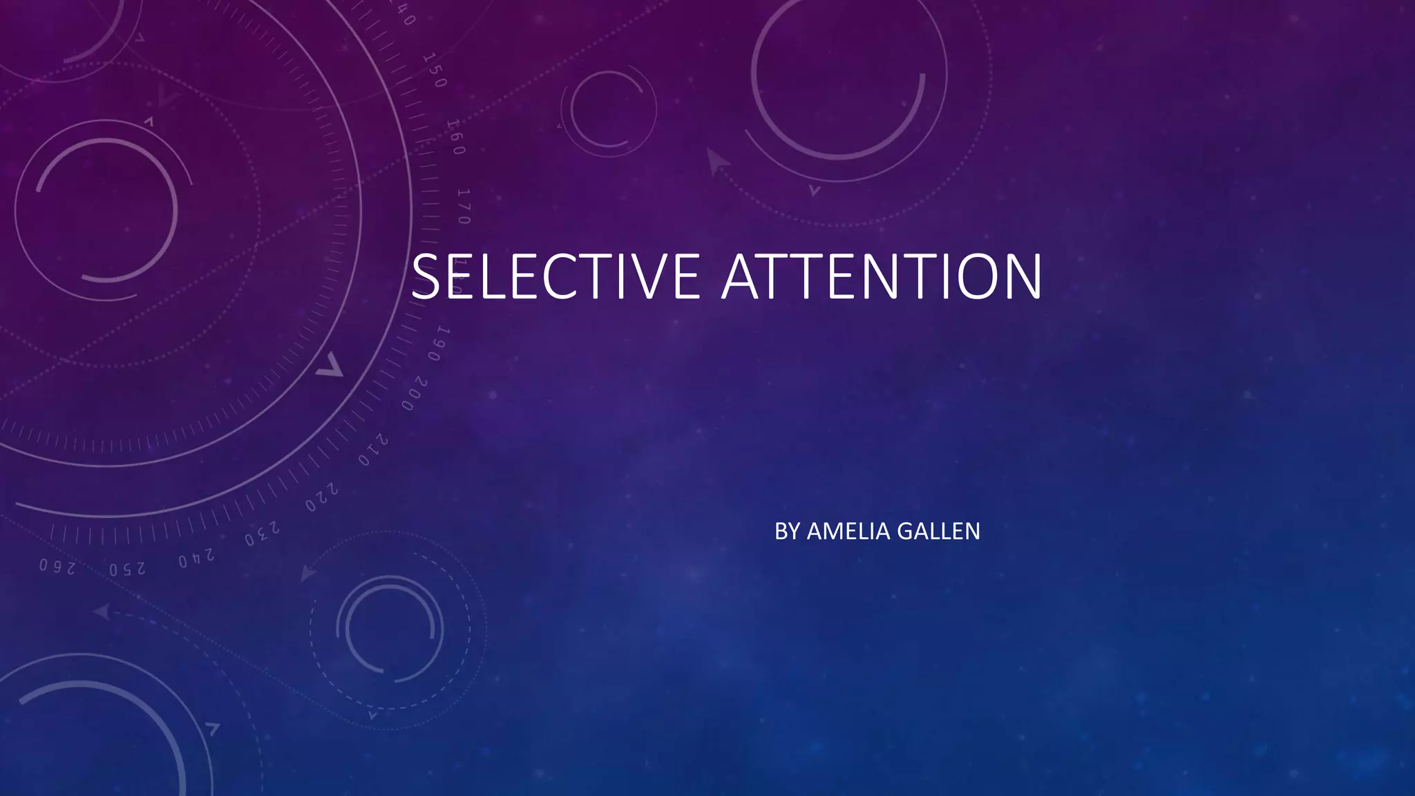 Selective attention | PPTX