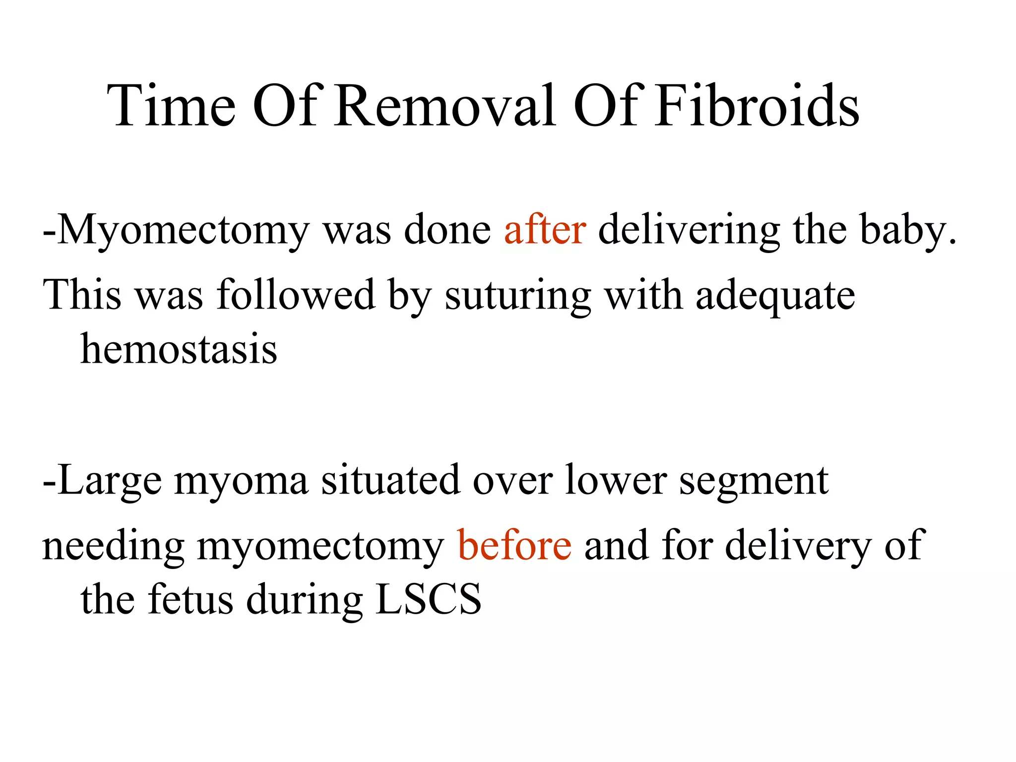 Selective cesarean myomectomy | PPT
