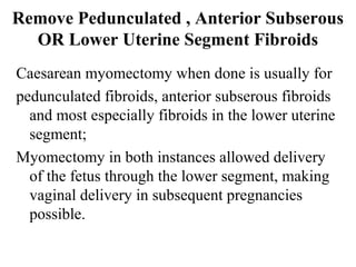 Selective cesarean myomectomy | PPT