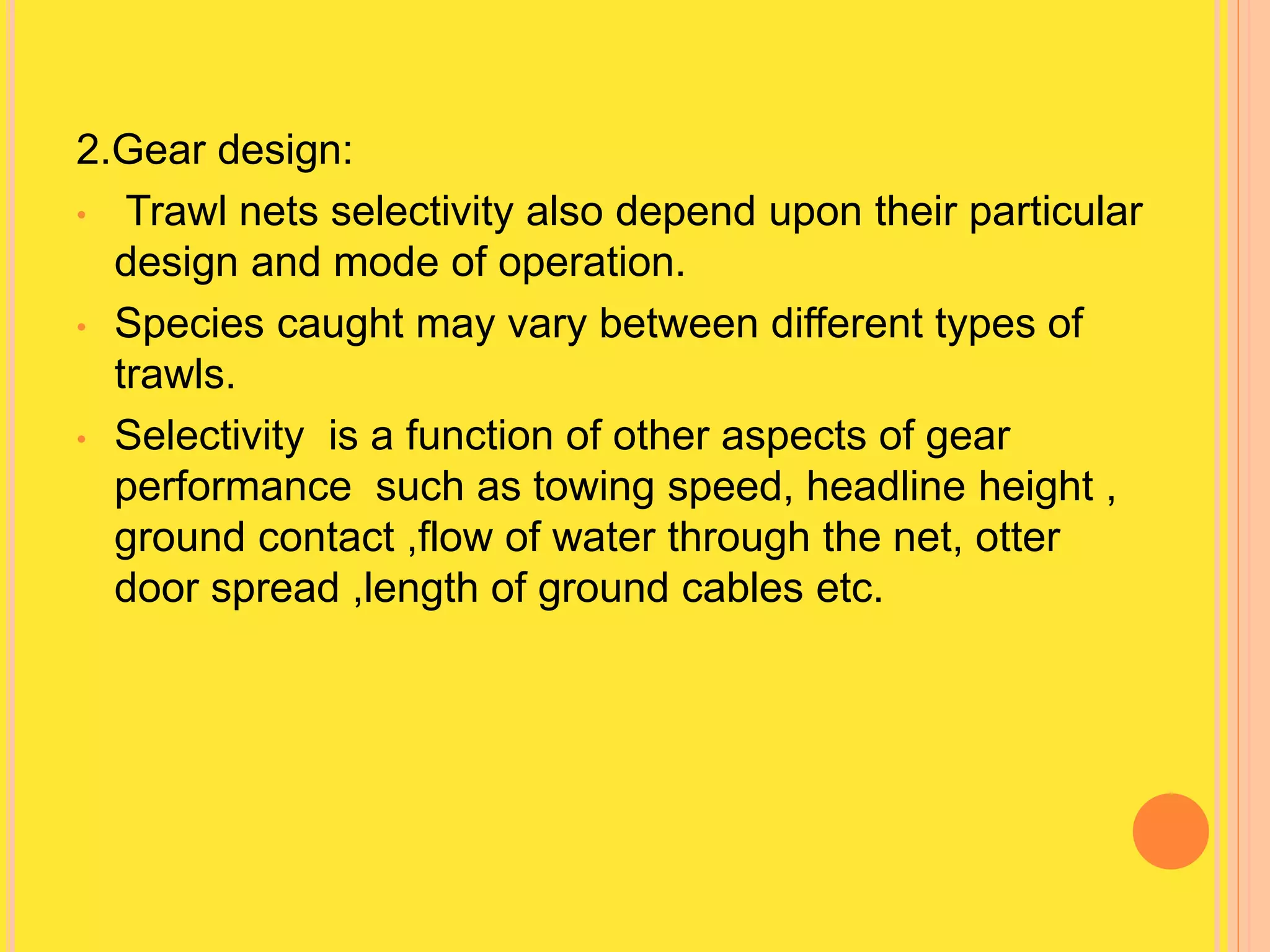 Selective fishing gear and practice | PPTX
