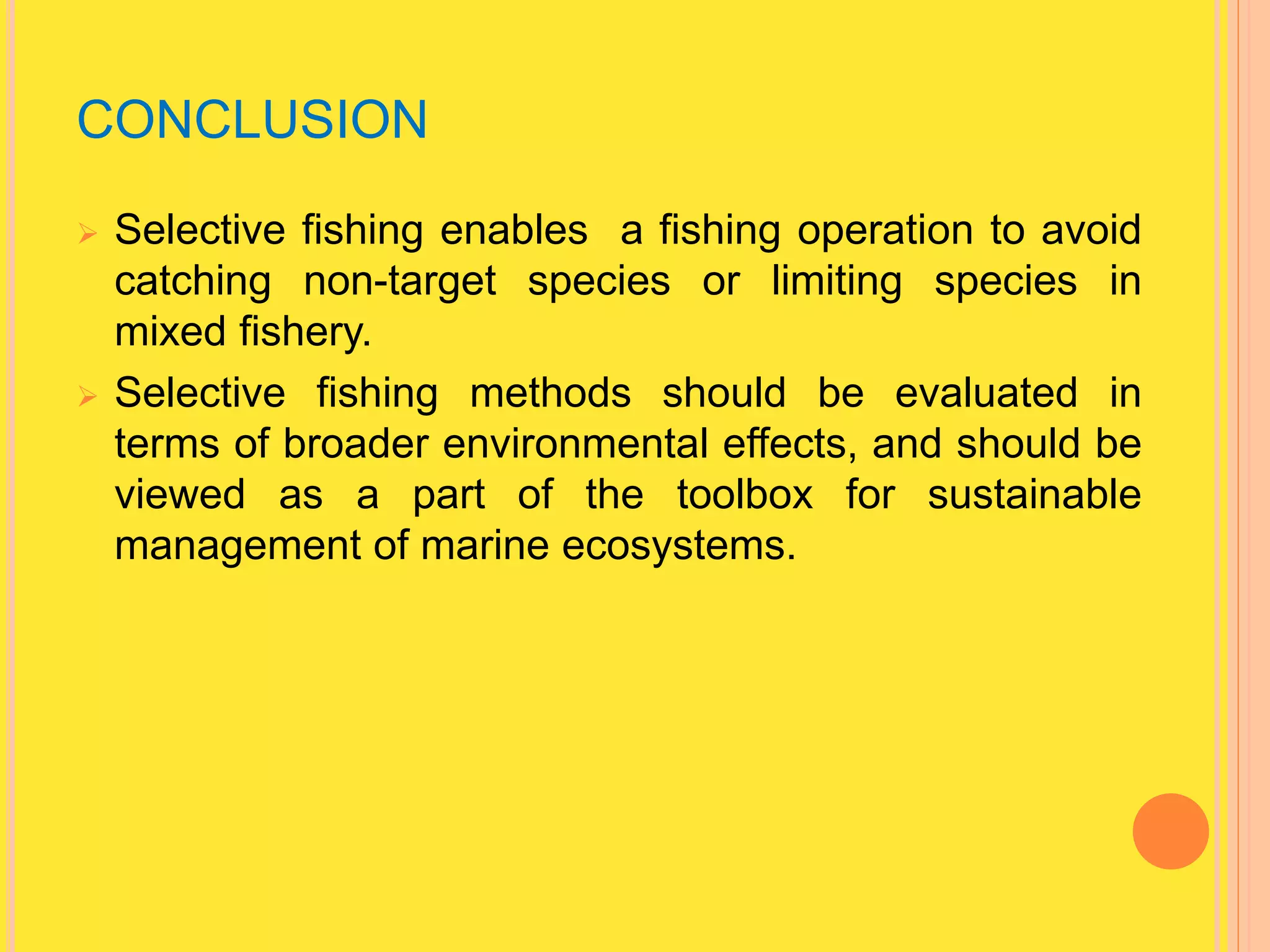 Selective fishing gear and practice | PPTX