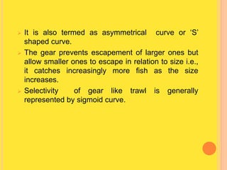 Selective fishing gear and practice | PPTX