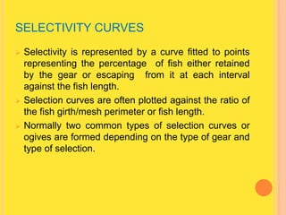 Selective fishing gear and practice | PPTX