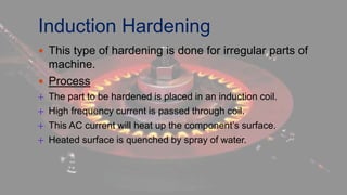 Selective Hardening process | PPTX | Science