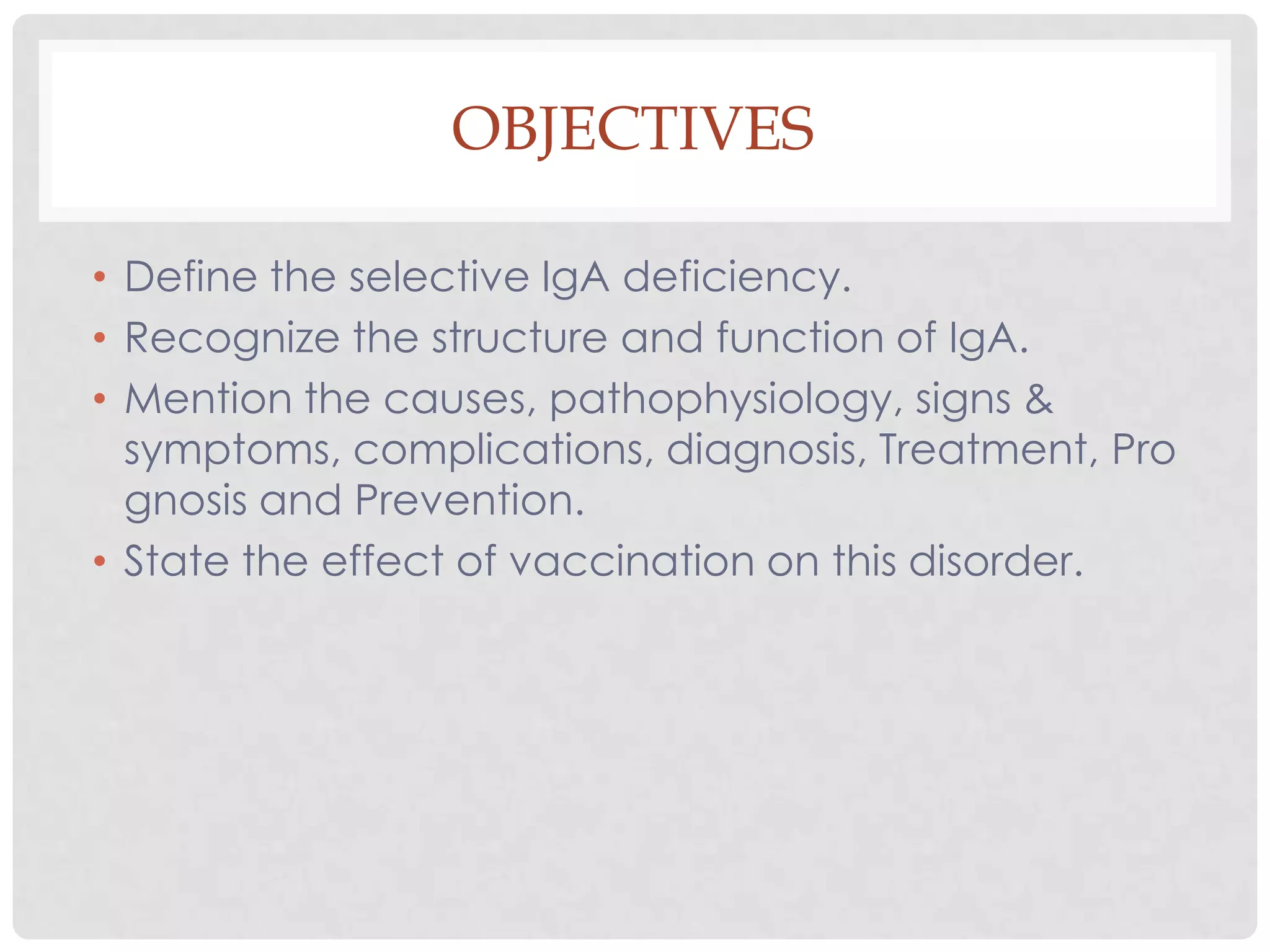 Selective ig a deficiency | PPTX