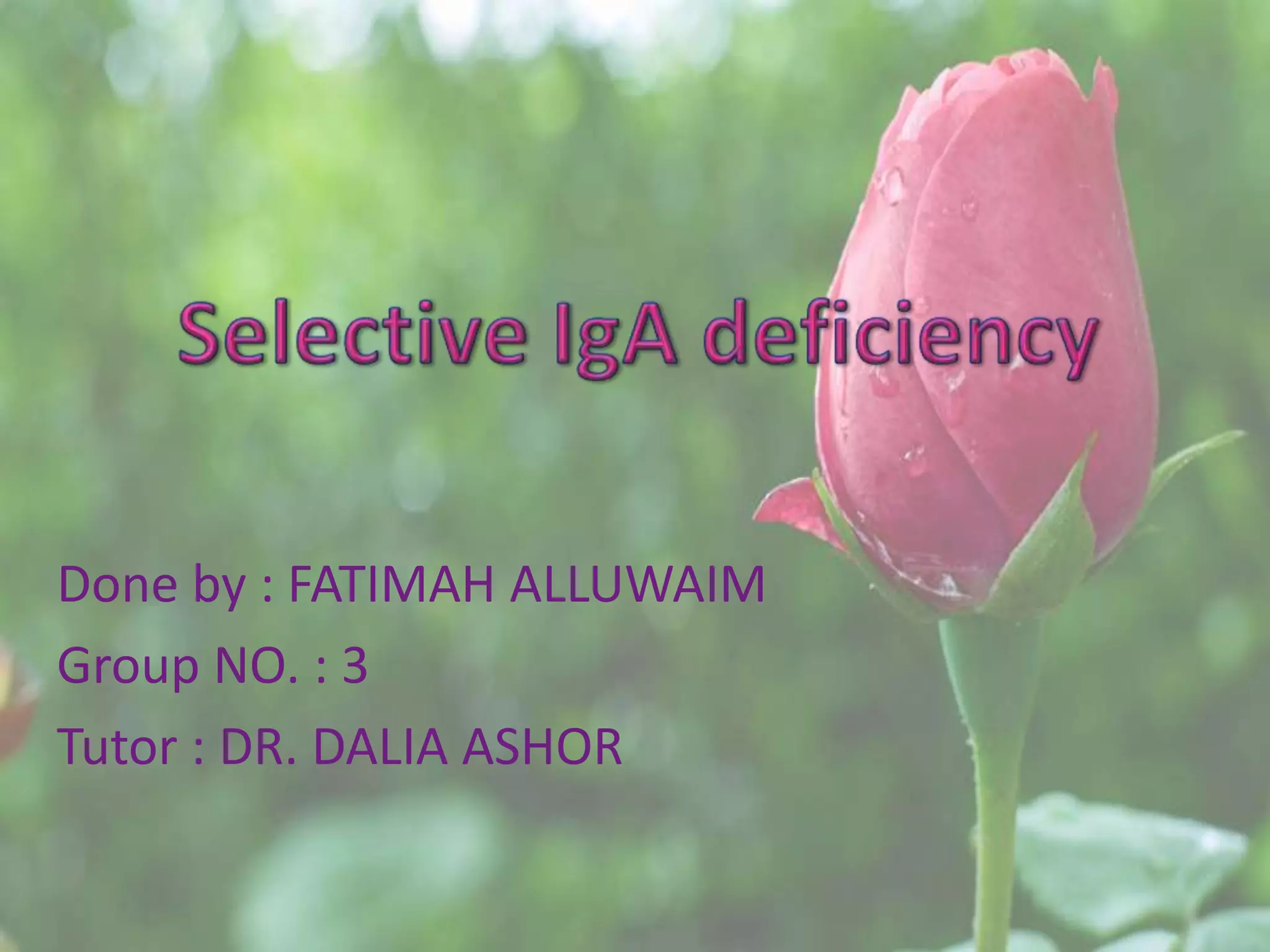 Selective igA deficiency | PPTX