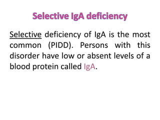 Selective igA deficiency | PPTX