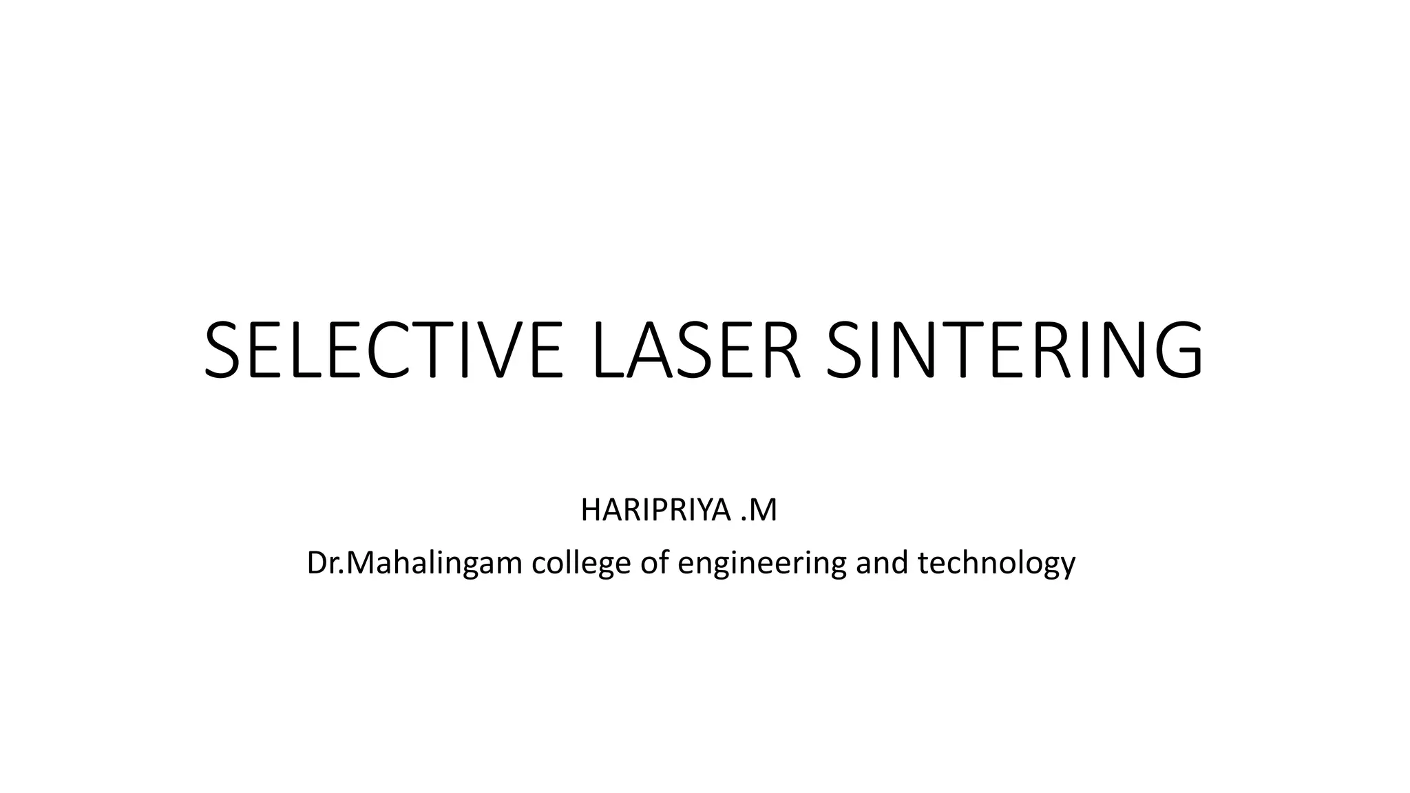 Selective laser sintering | PPTX