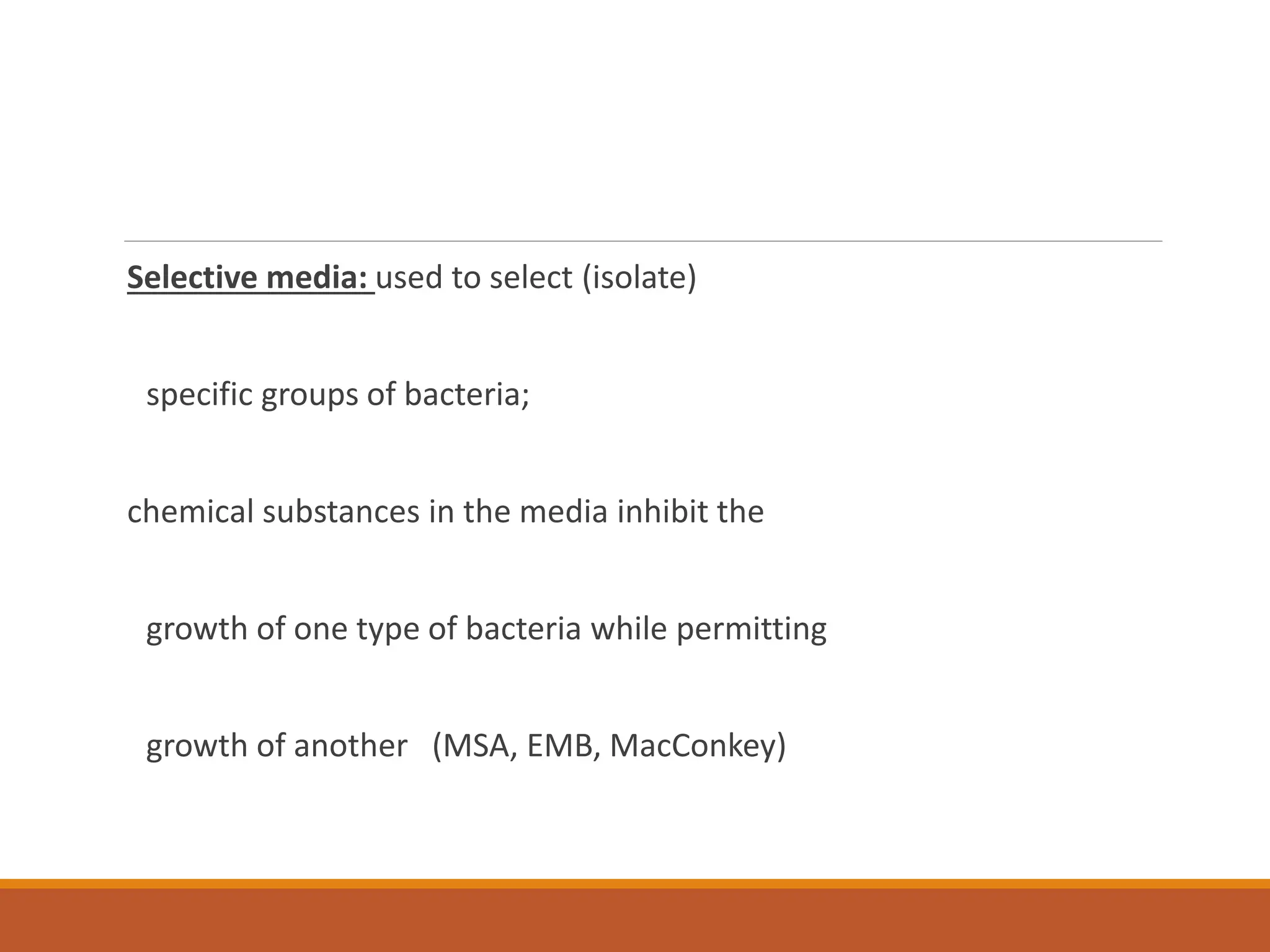 Selective media,types,Composition andpplications | PPTX