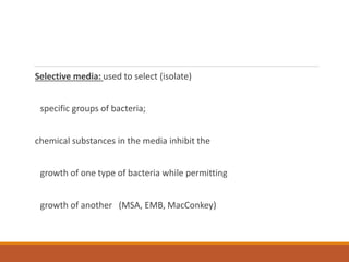 Selective media,types,Composition andpplications | PPTX