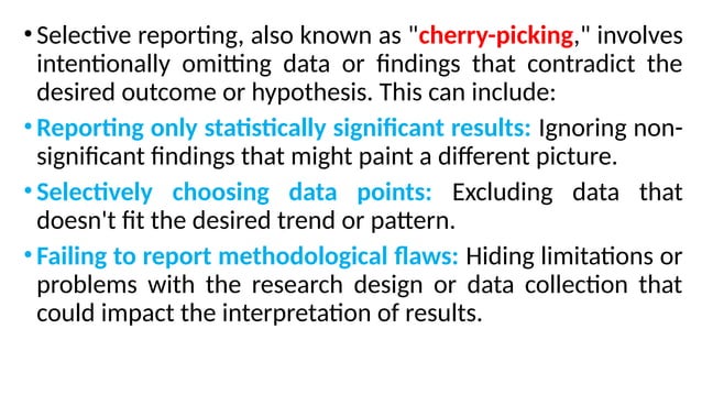 Selective reporting and misrepresentation of data.pptx