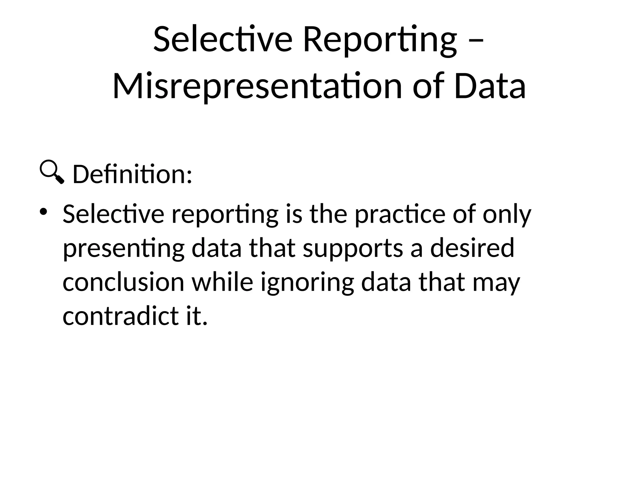 Selective_Reporting_Misrepresentation.pptx