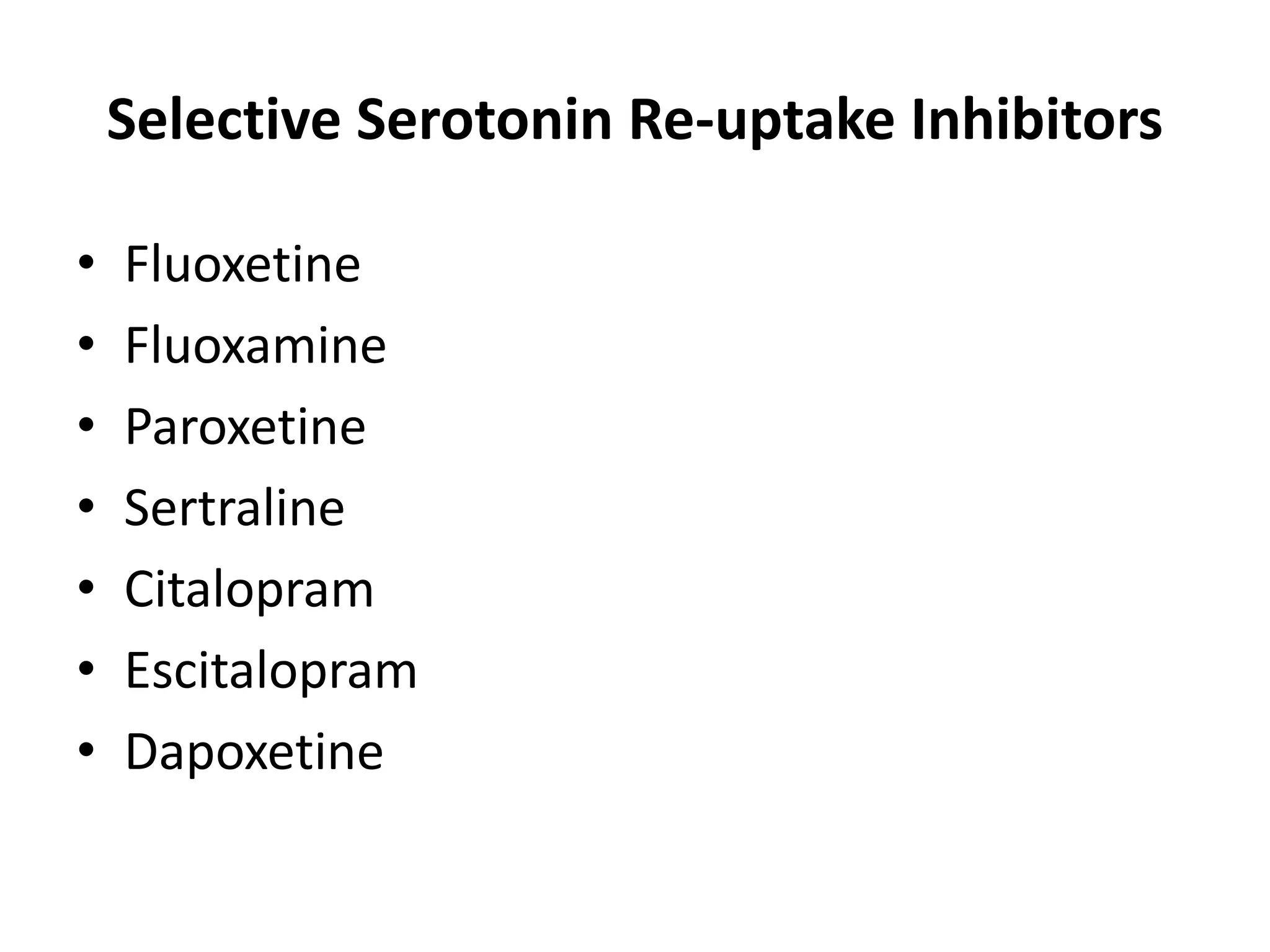Selective serotonin re-uptake inhibitors (SSRIs) | PPTX