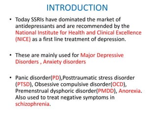 Selective serotonin reuptake inhibitors | PPTX