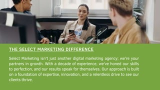 Select Marketing - Your Trusted Digital Marketing Agency (1).pptx