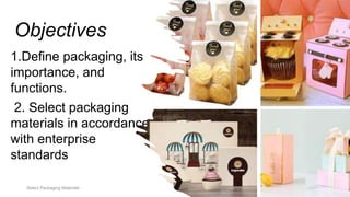 Select Packaging Materials.pptx