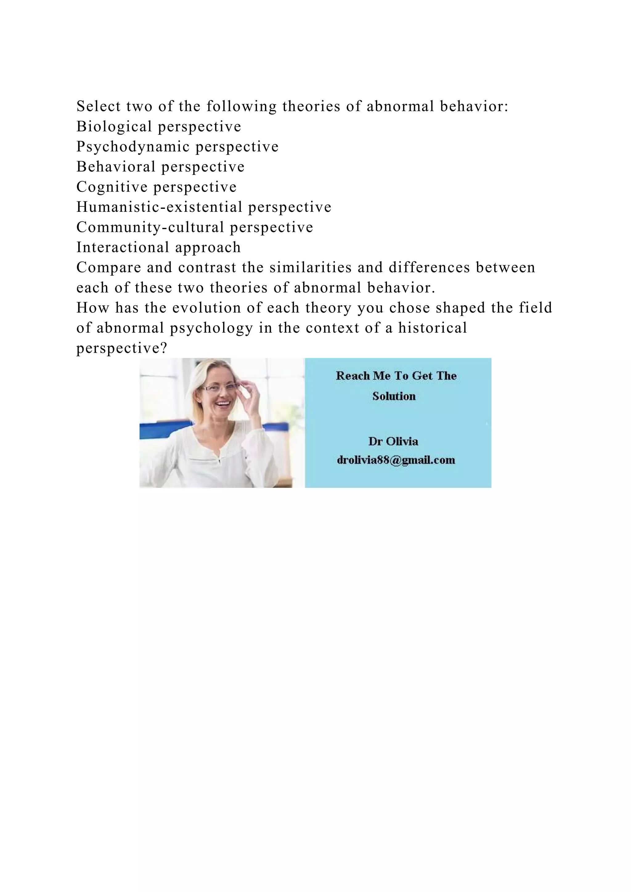 Select two of the following theories of abnormal behavior Biologi.docx