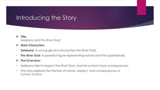 Selekana and the River Goddess short story | PPT