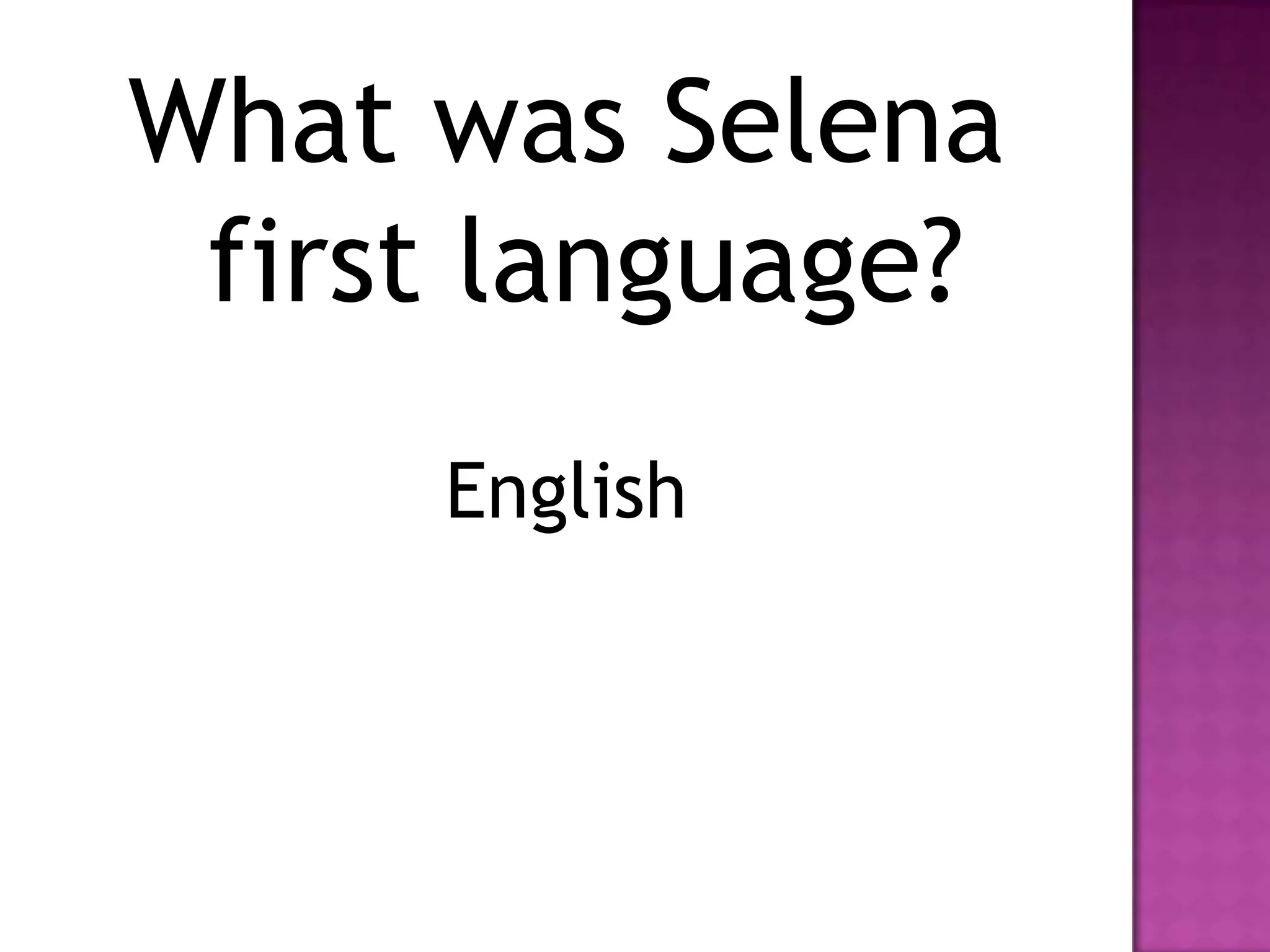 Selena biography | PPTX