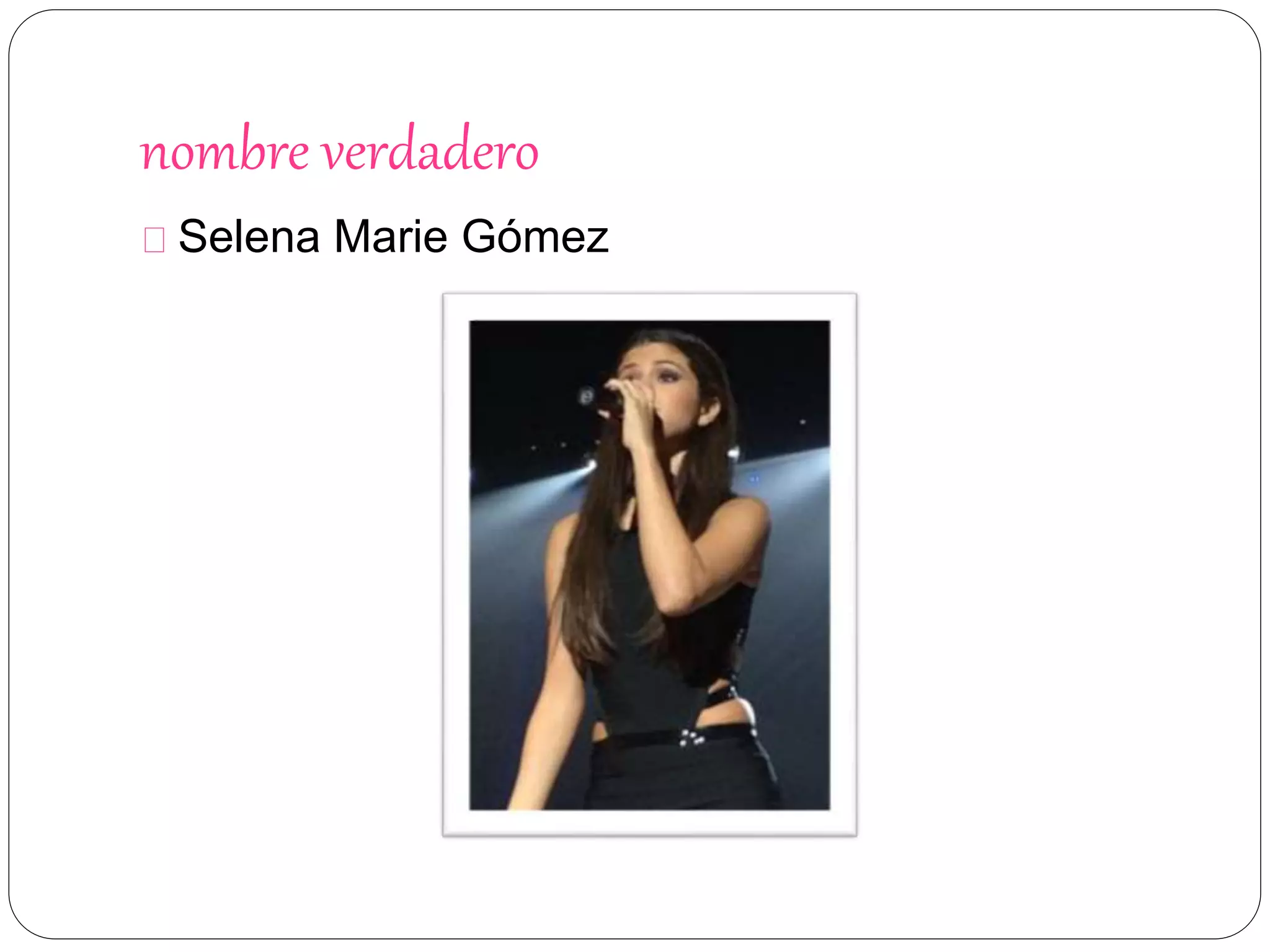 Selena gomez presentacion | PPT