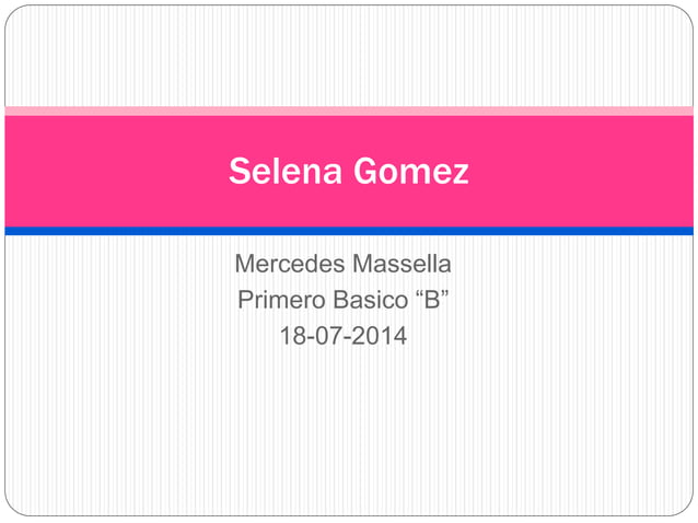 Selena gomez presentacion | PPT