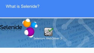 Selenide review and how to start using it in legacy Selenium tests | PPT