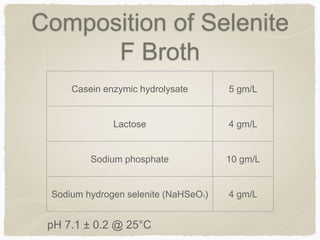 Selenite f broth | PPTX
