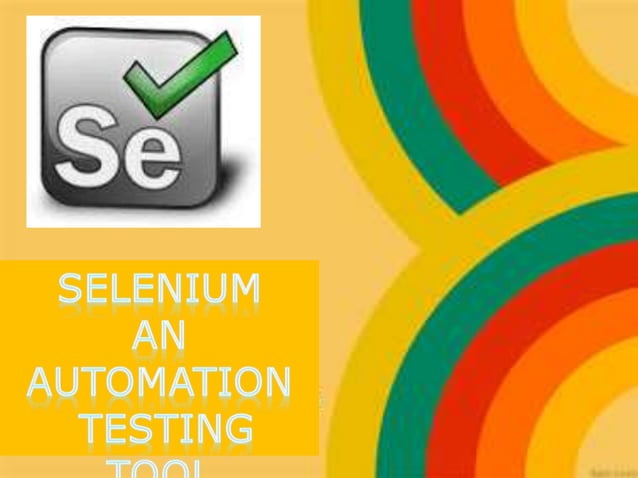 Selenium A Software Testing Tool Ppt 
