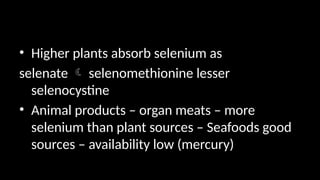 Selenium - Toxicity, Deficiency and Requirements.pptx